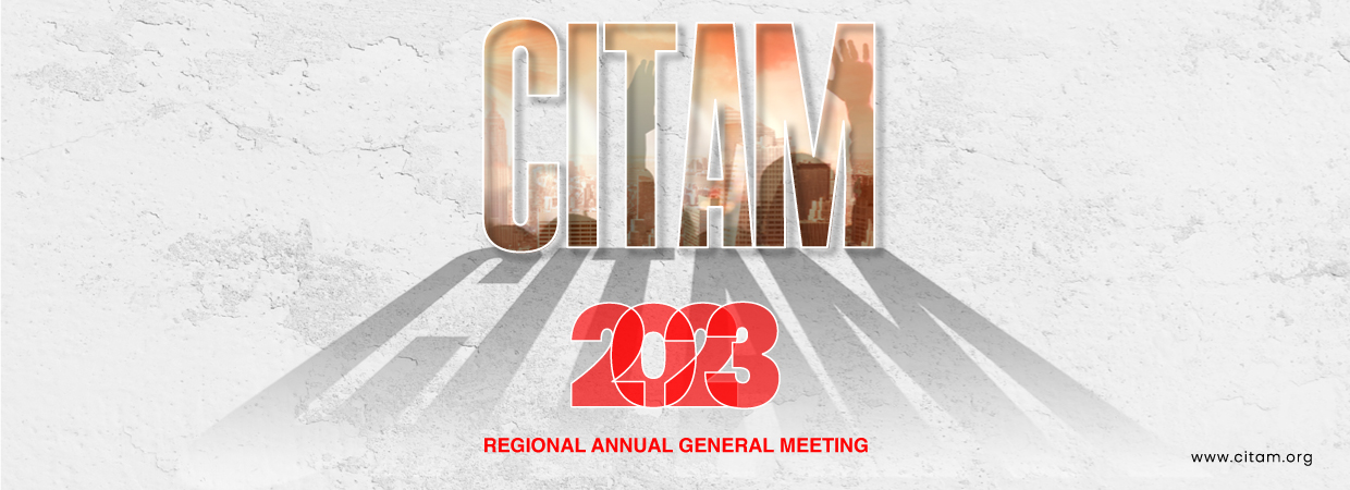 Regional Annual General Meeting – CITAM 2024 RAGM
